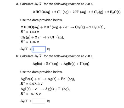Solved a Calculate ΔrG for the following reaction at Chegg