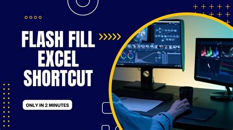 Flash Fill Excel Shortcut Youtube