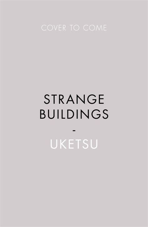 Strange Buildings By Uketsu 9781805336297 Pushkin Press