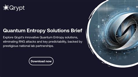 Quantum Entropy Solutions Brief Qrypt