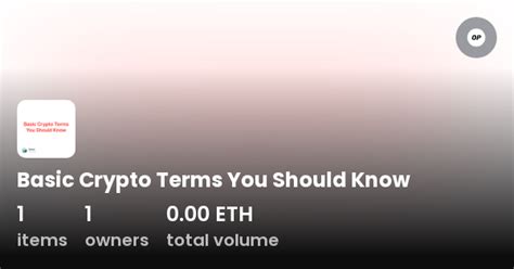 Basic Crypto Terms You Should Know Collection Opensea