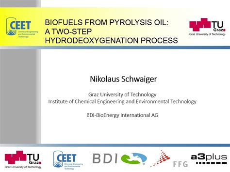 Biofuels From Pyrolysis Oil A Two Step Hydrodeoxygenation Process Aiche