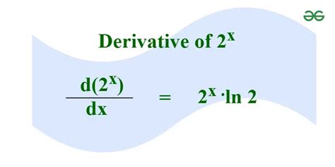Derivative Of To The X GeeksforGeeks