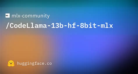 Mlx Communitycodellama 13b Hf 8bit Mlx · Hugging Face
