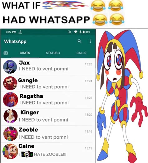 What If Pomni Had Whatsapp😂🤣 I Dont Have Friends Circus Really
