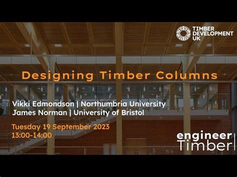 Engineertimber Designing Timber Columns Time For Timber