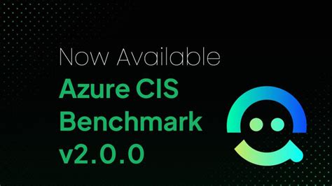 Azure Cis Benchmark V200 Now Available As Cloudquery Transformation Cloudquery