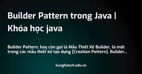 Builder Pattern Trong Java Khóa Học Java