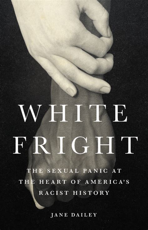 White Fright By Jane Dailey Hachette Book Group