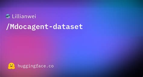 Lillianweimdocagent Dataset · Datasets At Hugging Face