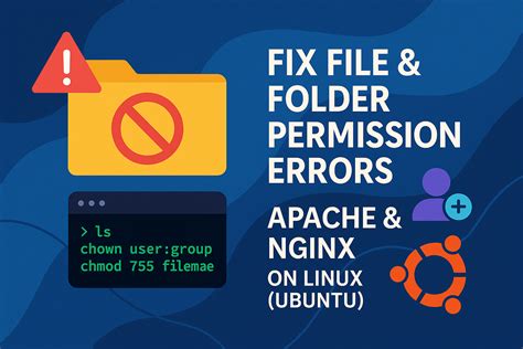 Fixing File And Folder Permission Errors In Apache And Nginx On Linux Ubuntu Iran Vba