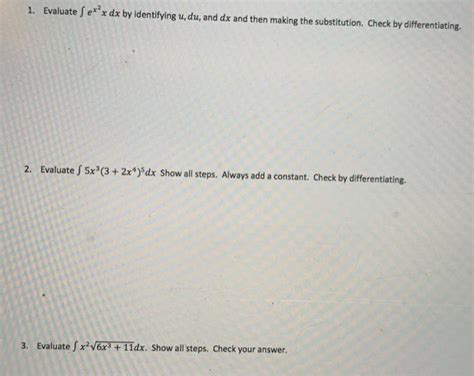 Solved 1 Evaluate Sex X Dx By Identifying U Du And Dx