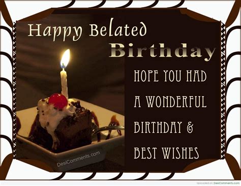 Hope You Had A Great Birthday