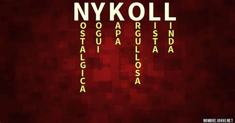 Qué Significa Nykoll