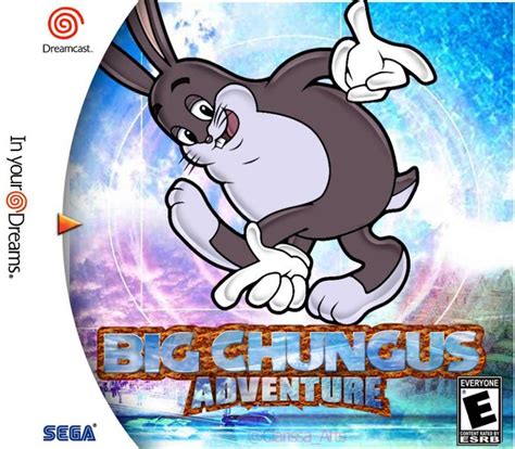 Big Chungus Adventure Big Chungus Know Your Meme