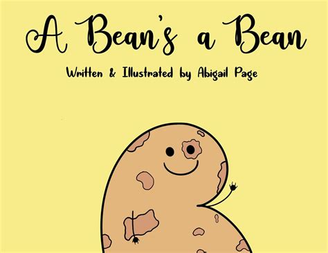 A Beans A Bean By Abigail Page Goodreads