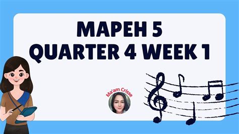 Mapeh 5 Quarter 4 Week 1 Youtube
