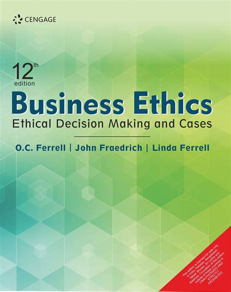 Business Ethics Ethical Decision Making And Cases