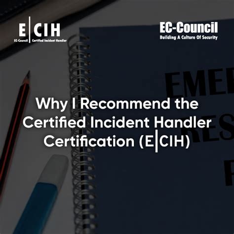 Why You Must Enroll To Incident Handling Course Ecih V2 Certified