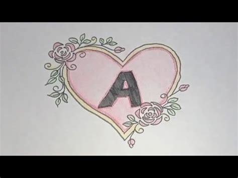 A Letter Drawing A Letter Beautiful Easy Drawing Youtube