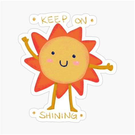 Kawaii Keep On Shining Cute Character Sticker For Sale By