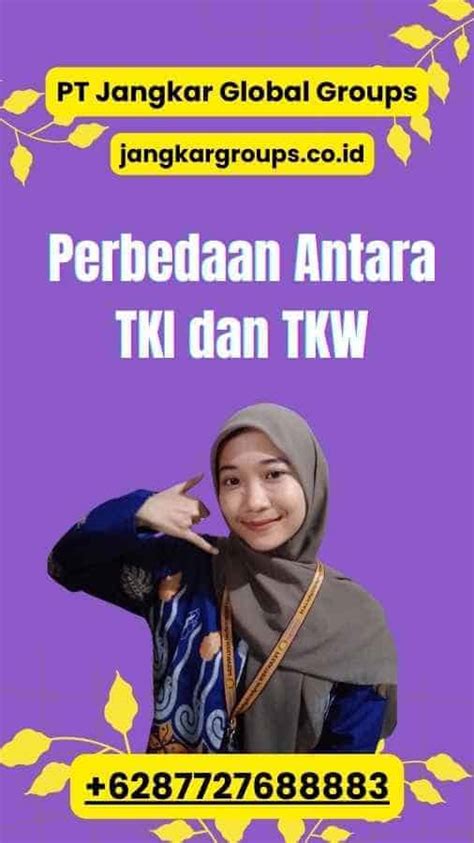 Tki Dan Tkw Adalah Pengertian Perbedaan Dan Peranannya