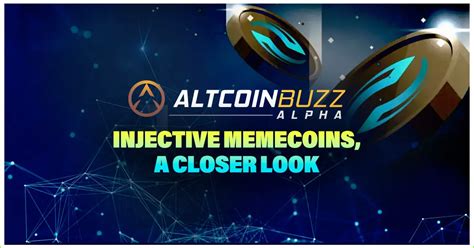Injective Memecoins A Closer Look Altcoin Buzz