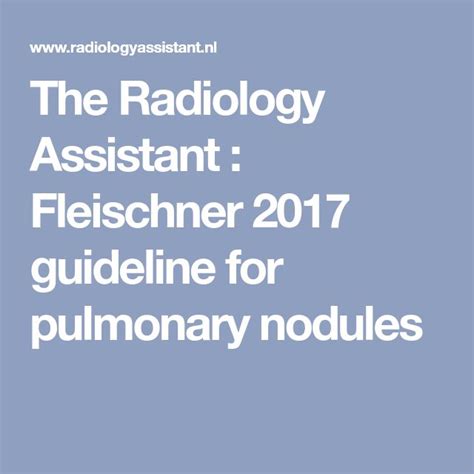 The Radiology Assistant Fleischner 2017 Guideline For Pulmonary