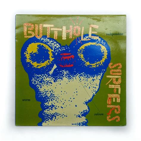 Butthole Surfers Independent Worm Saloon Teenage Head Records