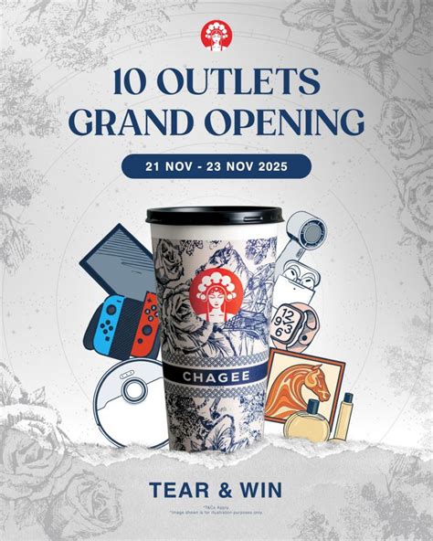 Chagee 10 Outlets Grand Opening Tear And Win Celebration 2123 Nov 2025
