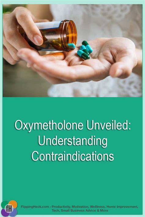 Oxymetholone Unveiled Understanding Contraindications Flipping Heck