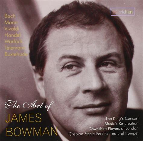 Va Art Of James Bowman Bowman Alto Unless Stated In The Title It Is Various Composers