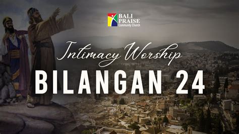 Intimacy Worship Bilangan 24 Youtube