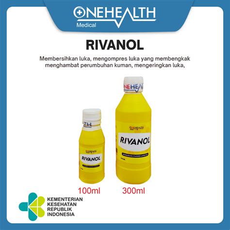 Jual Onehealth Rivanol Membersihkan Luka Mengompres Luka Yang Bengkak