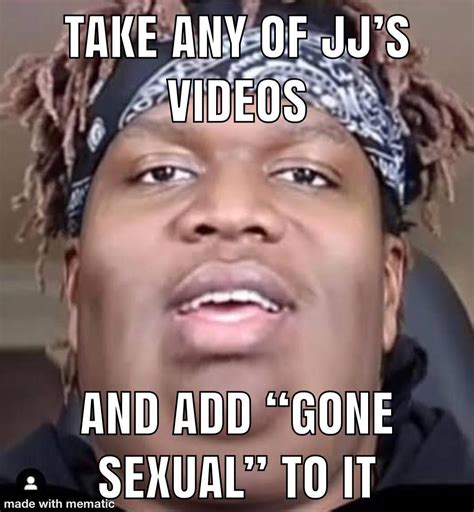 Im Sorry Jj… R Ksi