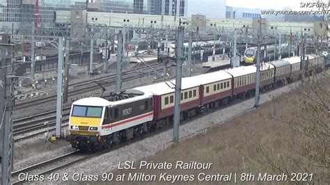 Lsl Private Railtour Class 40 And 90 At Milton Keynes Central 8th March