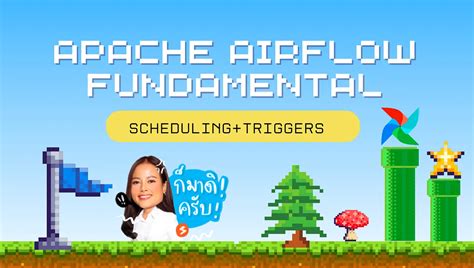 Apache Airflow Fundamentals แชร์ข้อมูลระหว่าง Taskdag ด้วย Xcom By Punsiri Boonyakiat Medium
