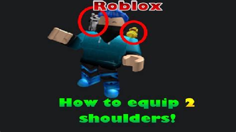 How To Wear 2 Item Shoulder In Roblox Working Youtube