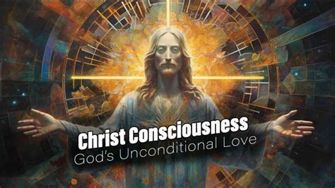 Christ Consciousness A Gateway To God