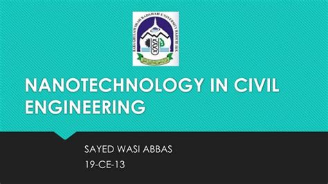 332554075 Nanotechnology In Civil Engineeringpptx