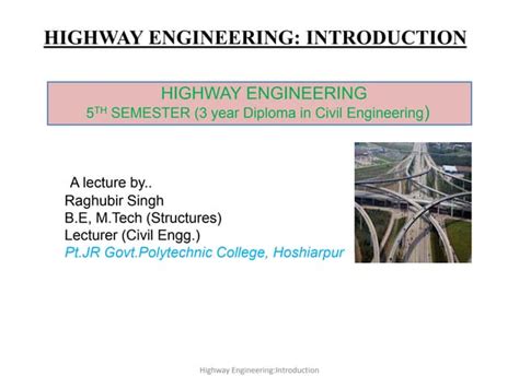 Highway Engineering Introduction Lecture 1 Pptx