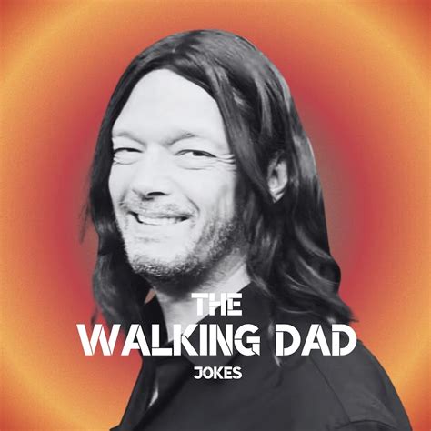 The Walking Dad Youtube