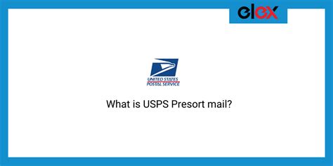 What Is Usps Presort Mailing Elextensions