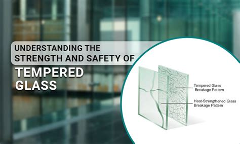 Strength And Safety Of Tempered Glass Tufftron