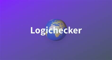 Logichecker A Hugging Face Space By Elitecode