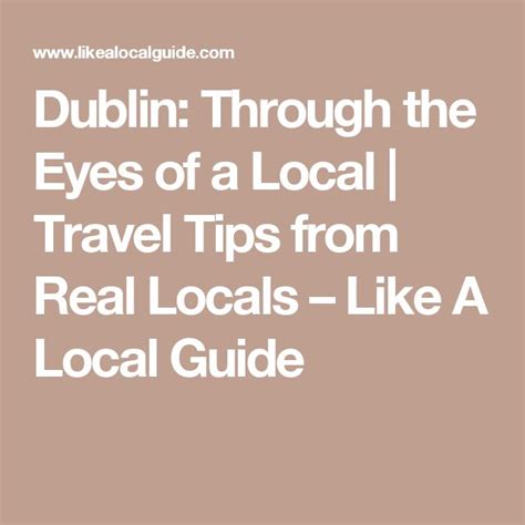 Travel Tips From Real Locals Like A Local Guide Like A Local Local