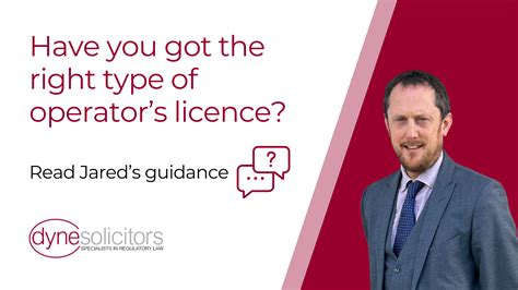 Have You Got The Right Type Of Operator S Licence Dyne Solicitors