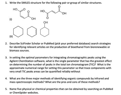 Solved 1 Write The Smiles Structure For The Following Pair