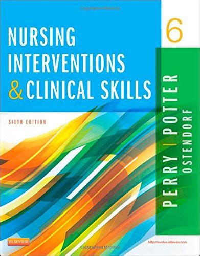 2015 Nursing Interventions And Clinical Skills 6th Edition Test Bank