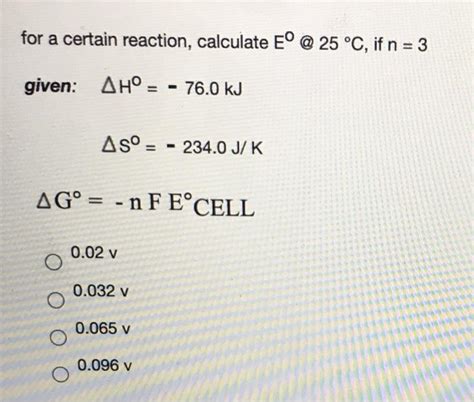Solved For A Certain Reaction Calculate Eº 25 °c If N